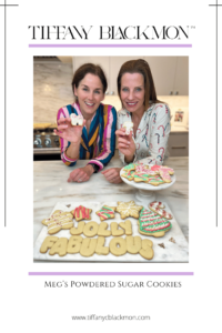 Meg’s Powdered Sugar Cookies - Tiffany Blackmon