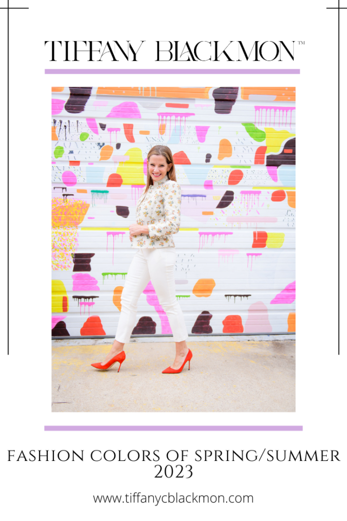 Fashion Colors of Spring/Summer 2023 - Tiffany Blackmon